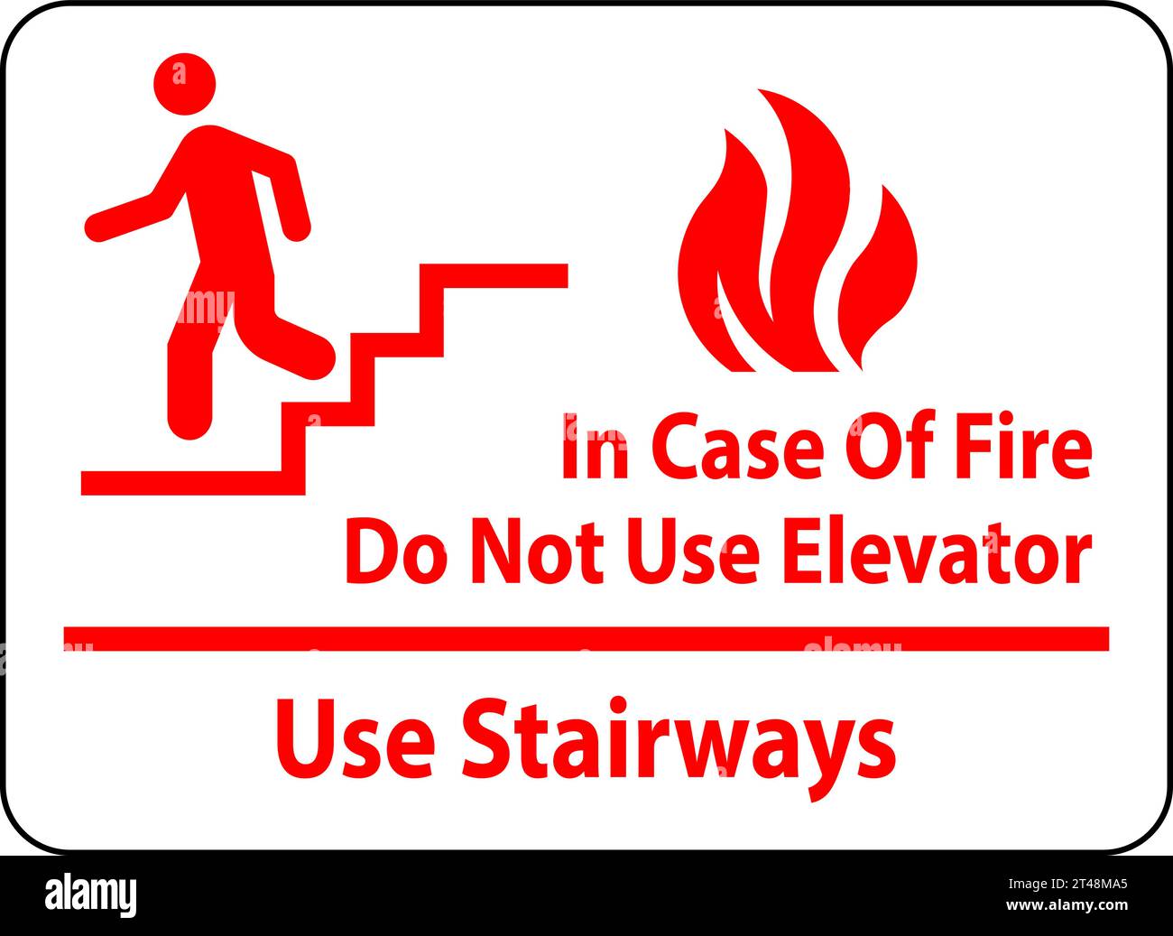 In Case Of Fire Sign Do Not Use Elevators - Use Stairways Stock Vector ...