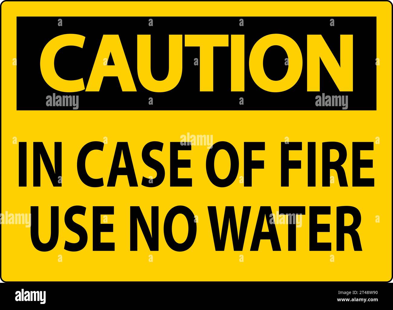 Danger Sign Danger - In Case Of Fire Use No Water Stock Vector Image ...