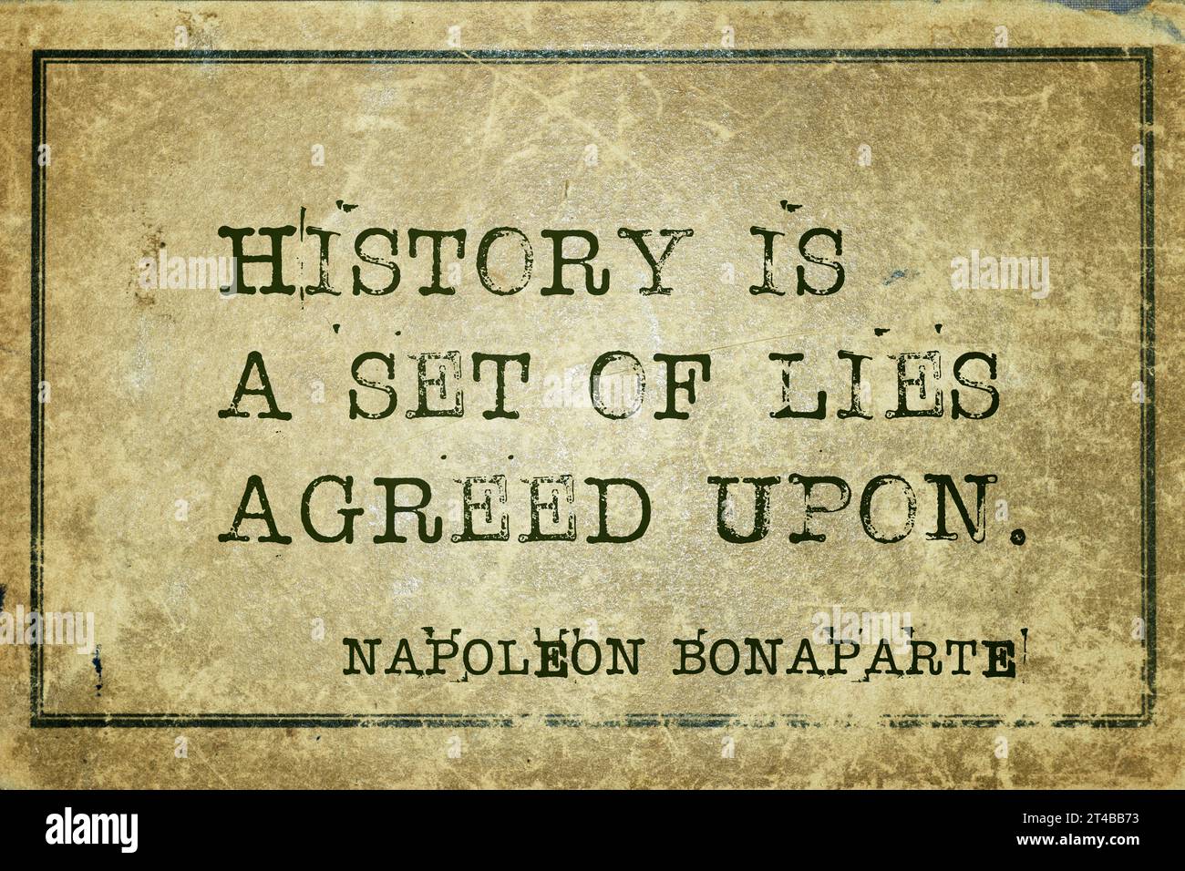 History is a set of lies agreed upon - ancient French military and ...