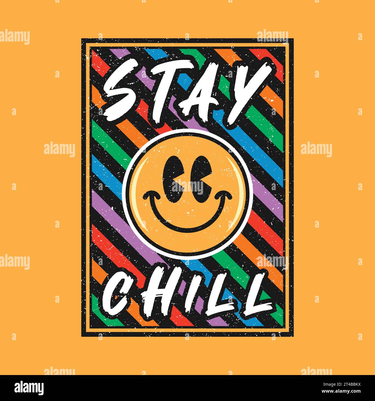 Emoji smile face with stay chill phrase. Grunge texture style, poster ...