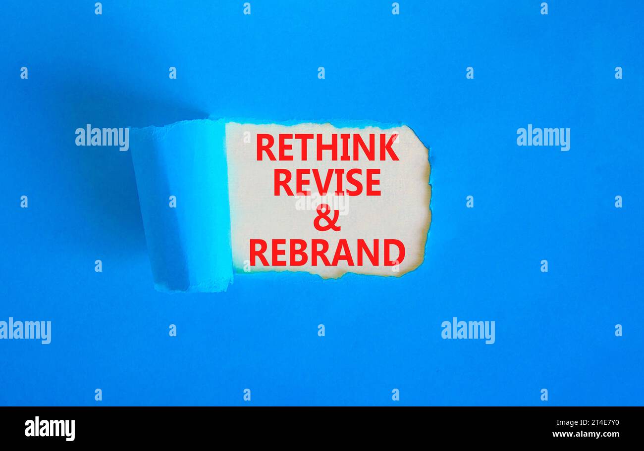 Rethink revise rebrand symbol. Concept word Rethink Revise and Rebrand on beautiful white paper ...