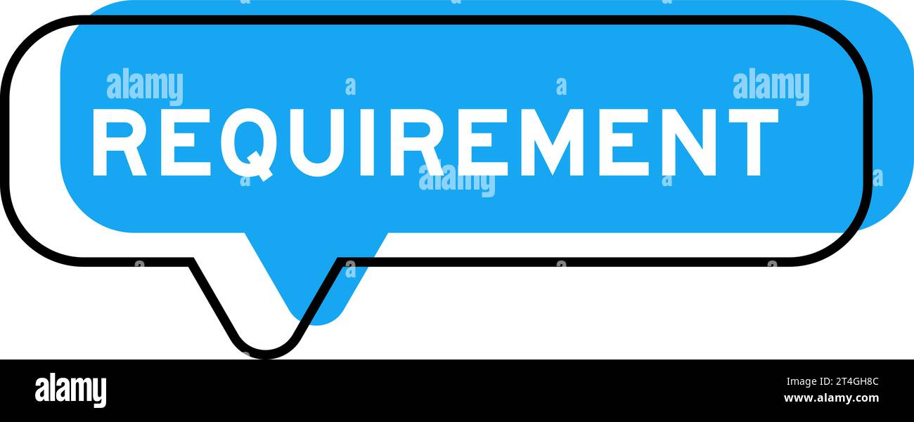 Speech banner and blue shade with word requirement on white background ...