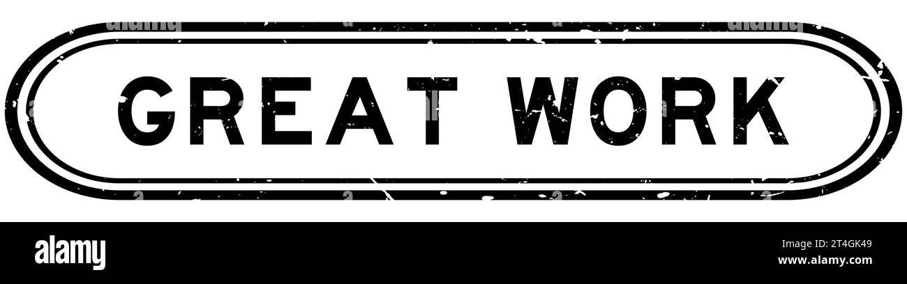Grunge black great work word rubber seal stamp on white background ...