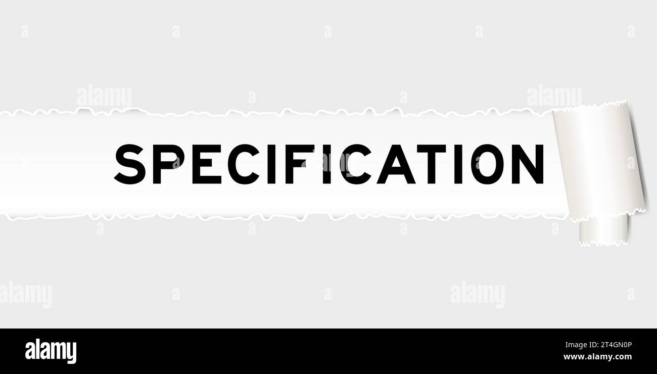 Ripped gray paper background that have word specification under torn ...