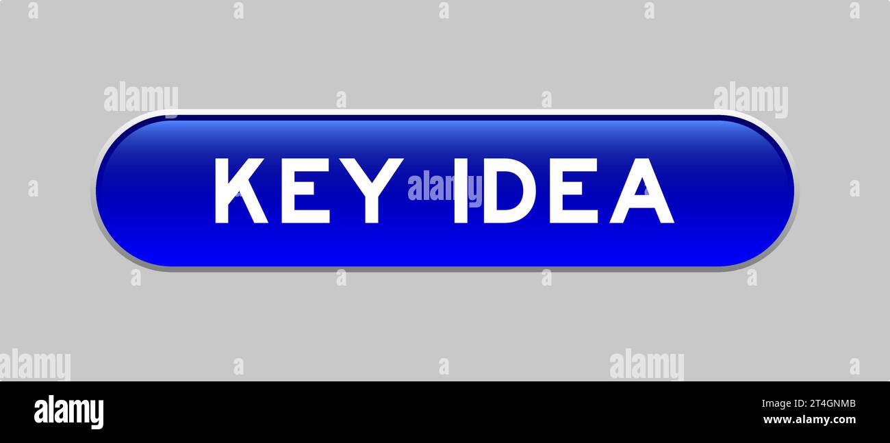 Blue color capsule shape button with word key idea on gray background ...