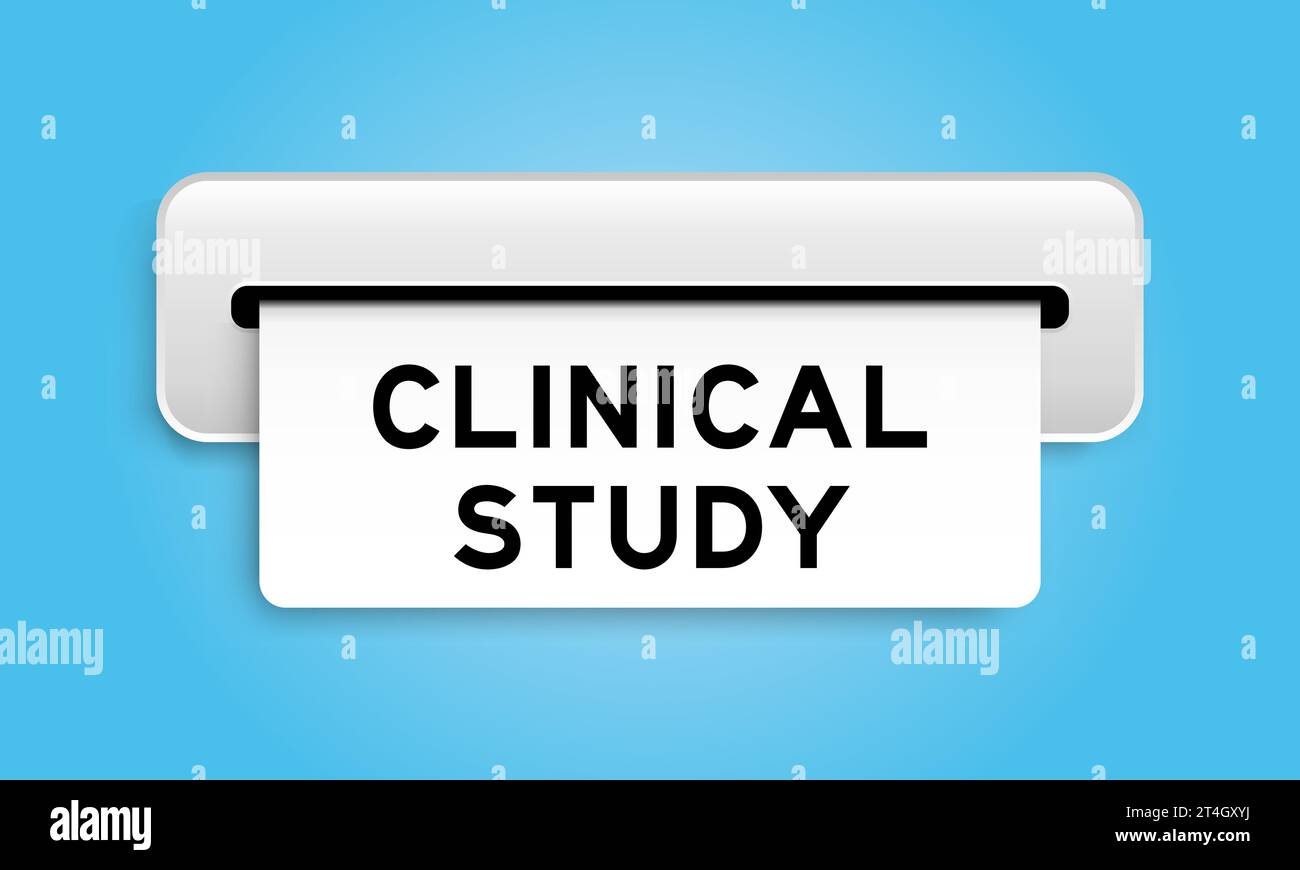 White coupon banner with word clinical study from machine on blue color ...