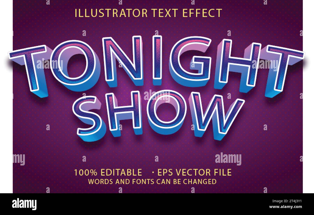 Tonight show 3d -editable text effect Royalty Free Vector Stock Vector ...