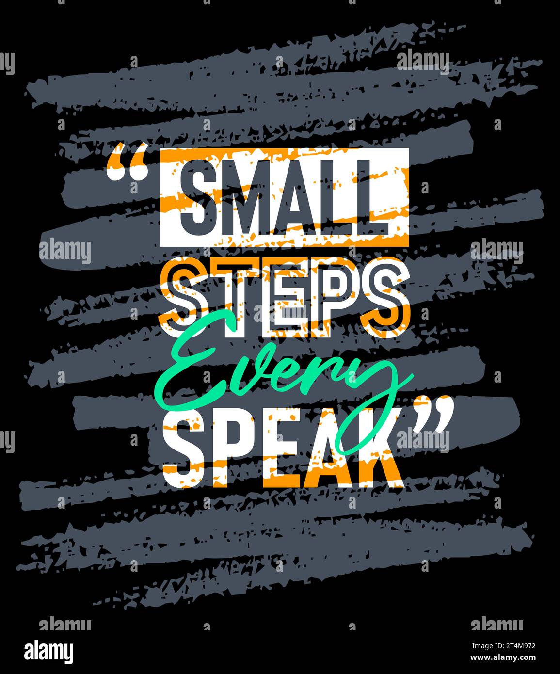 Small steps every speak motivational quotes stroke, Short phrases ...