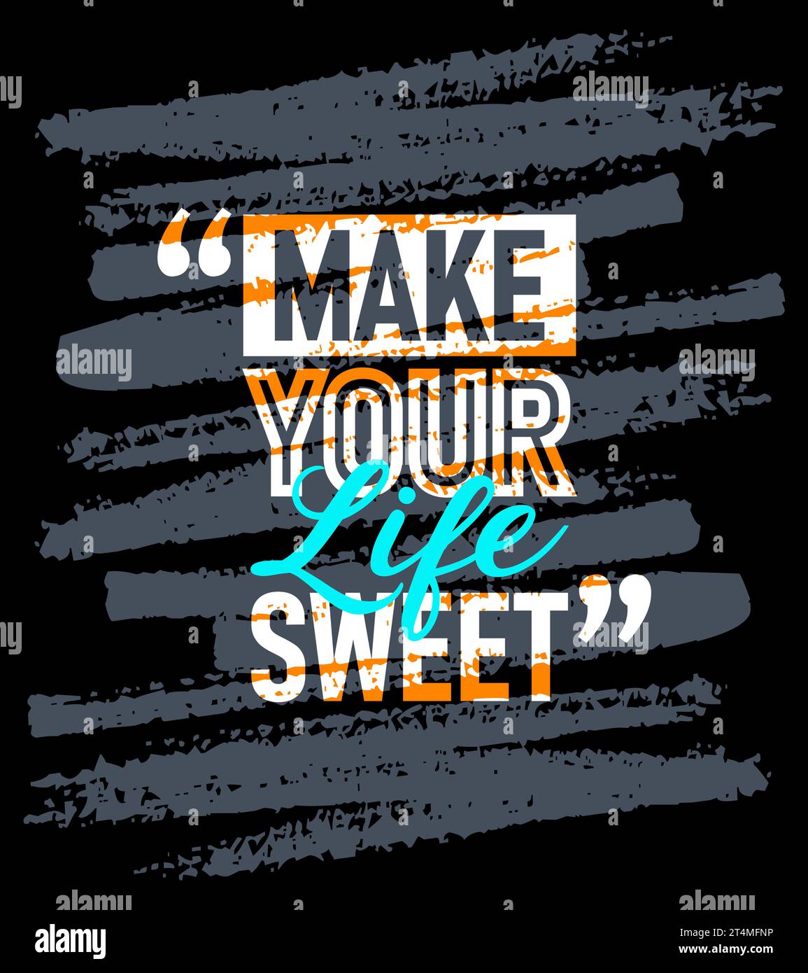 Make your life sweet motivational quotes stroke, Short phrases quotes ...
