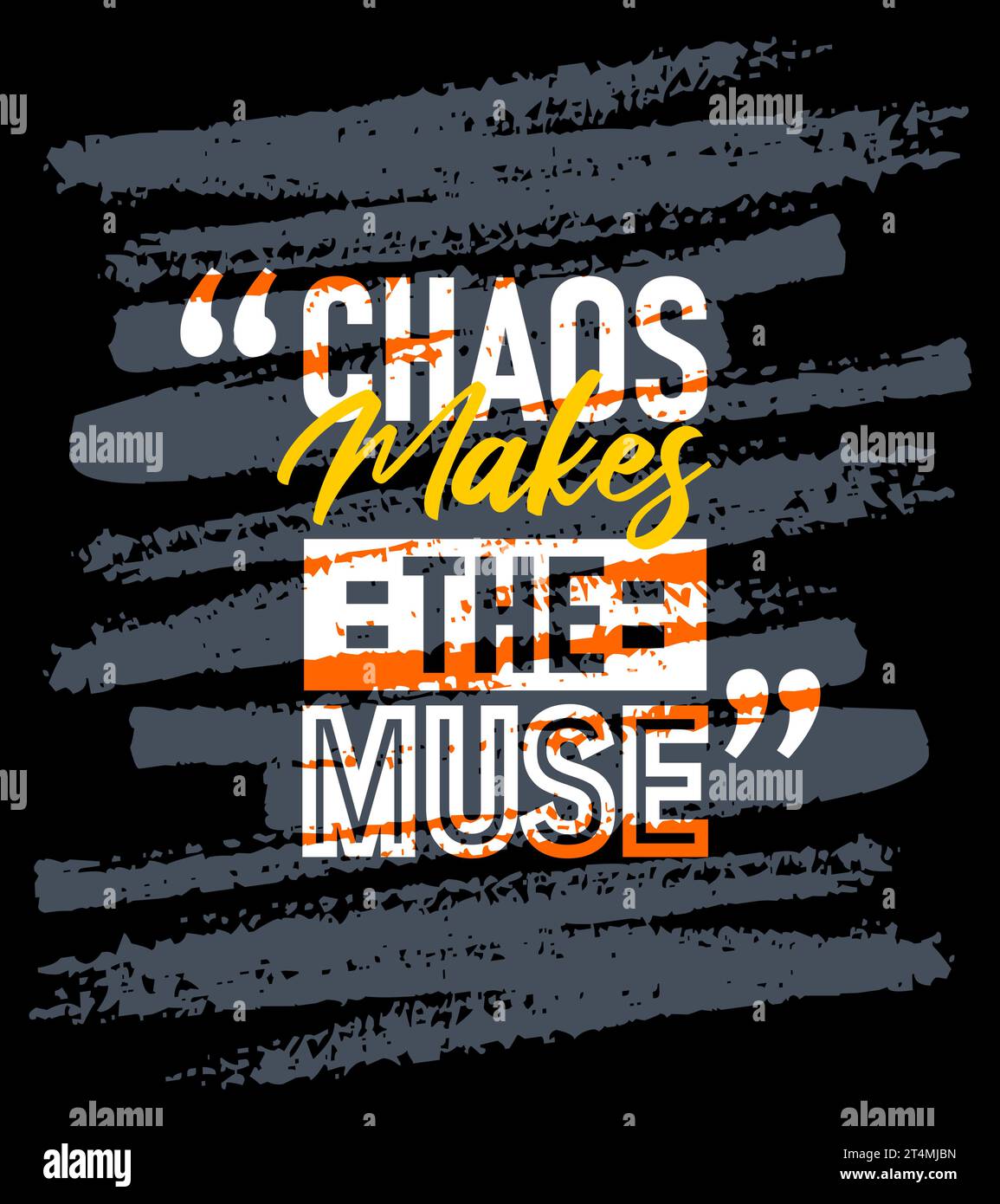 Chaos makes the muse motivational quotes stroke, Short phrases quotes ...