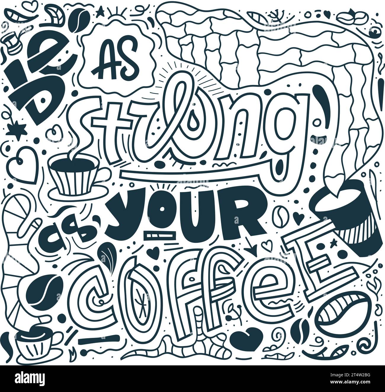 Hand drawn lettering quote be as strong Royalty Free Vector Stock ...