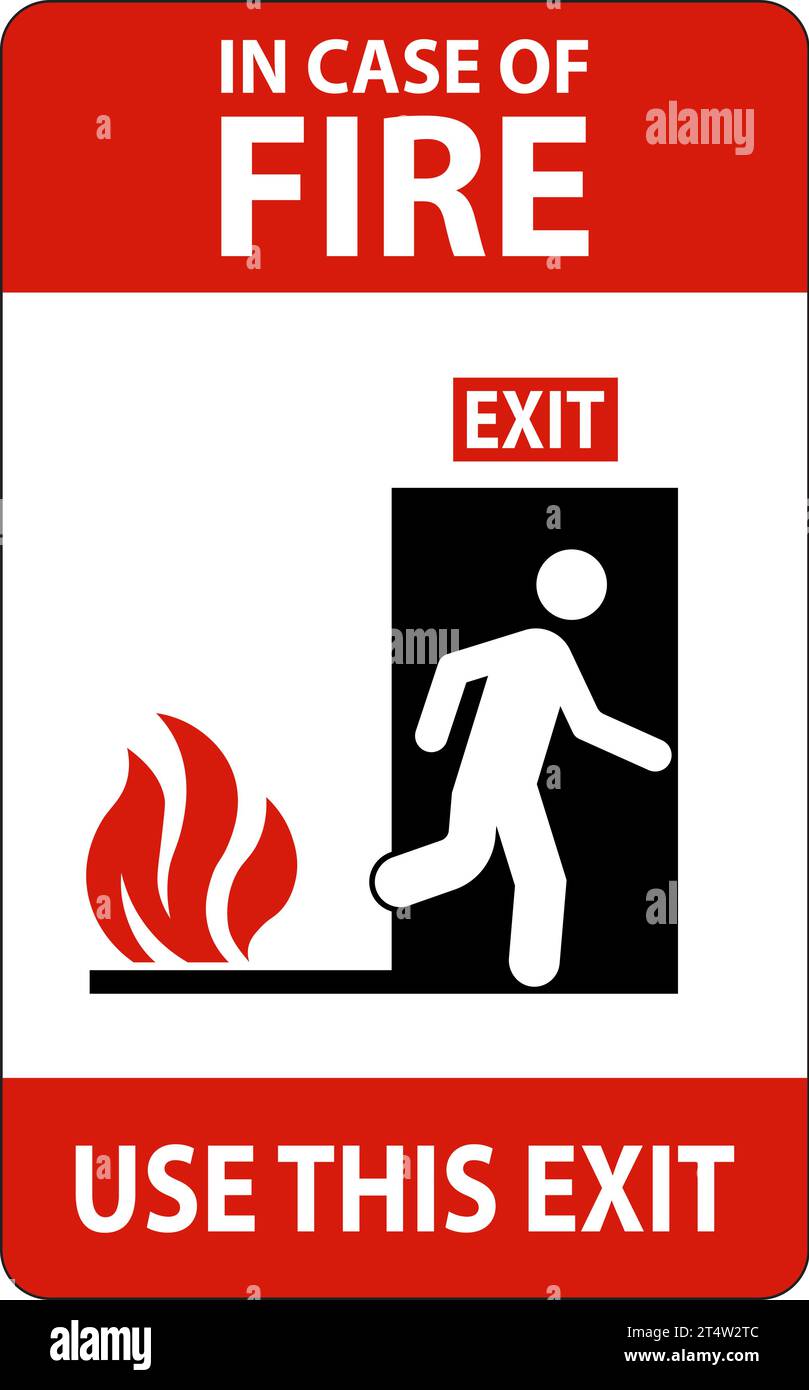 In Case Of Fire Sign Use This Exit Stock Vector Image & Art - Alamy