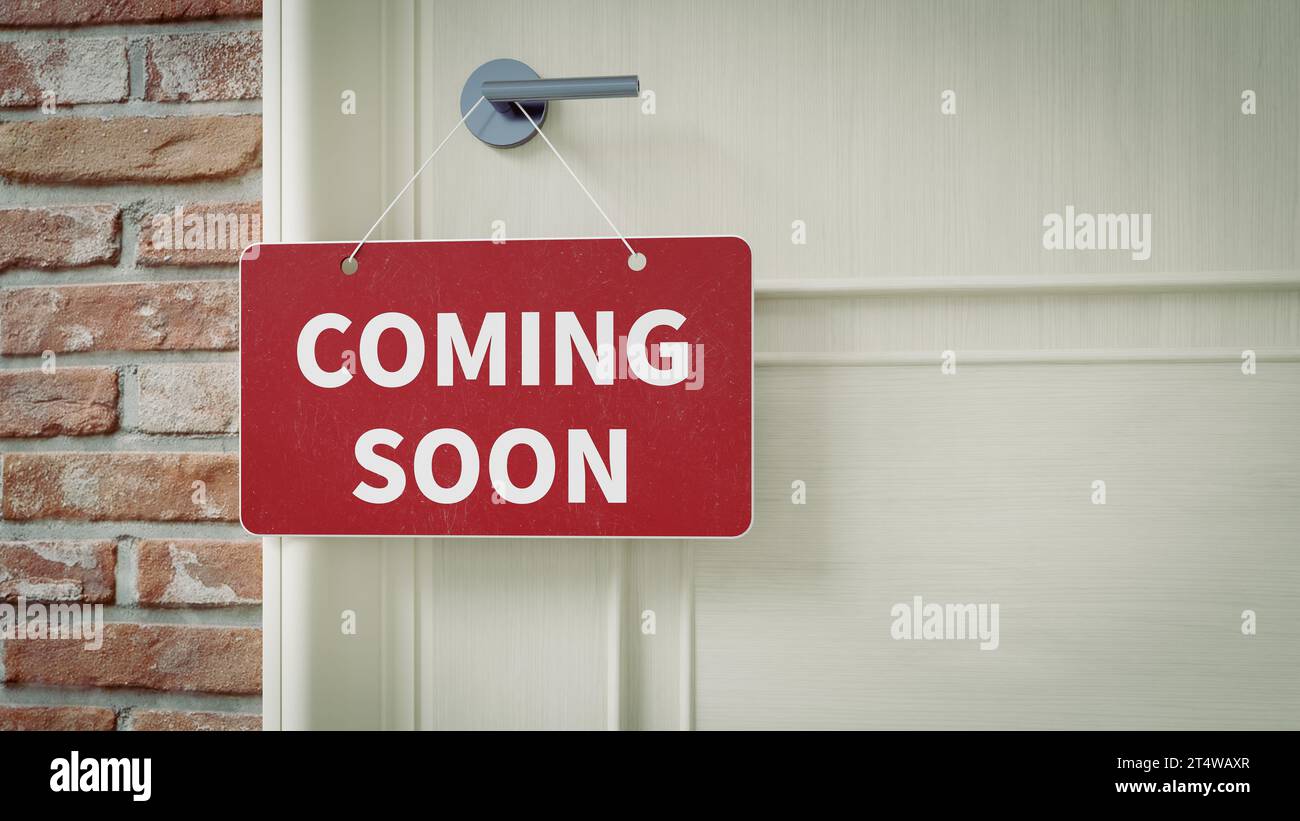 Background with a sign reading "Coming Soon" hanging from a closed door ...