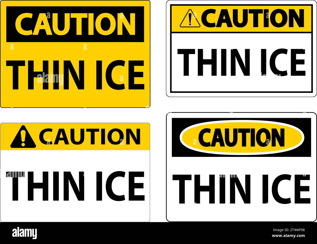Caution Sign, Warning Thin Ice Sign Stock Vector Image & Art - Alamy