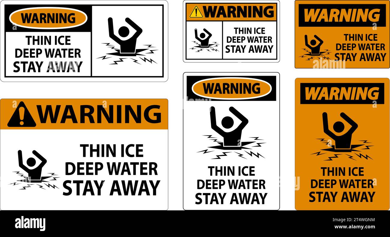 Warning Sign Thin Ice Deep Water, Stay Away Stock Vector Image & Art ...