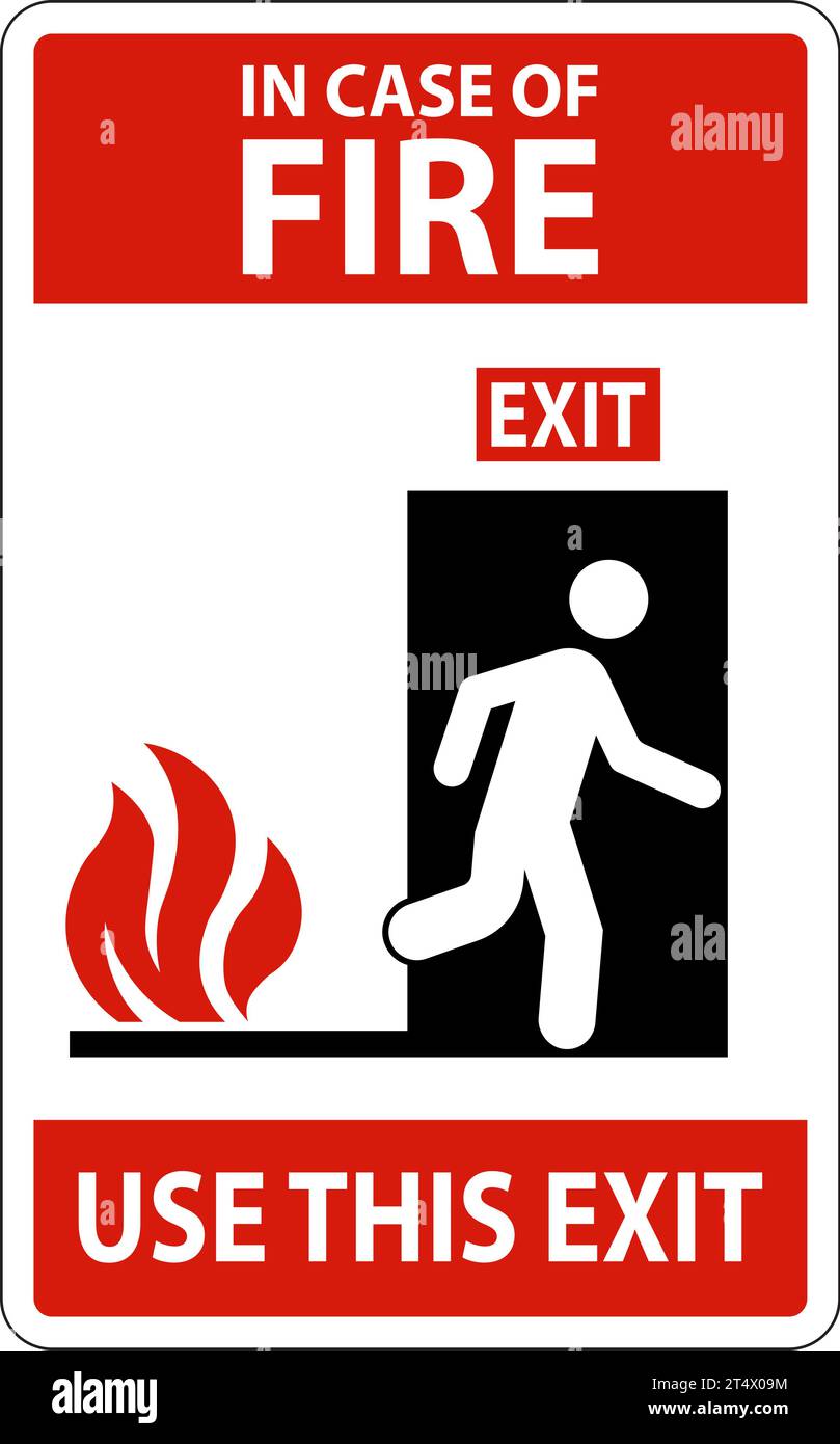 In Case Of Fire Sign Use This Exit Stock Vector Image & Art - Alamy