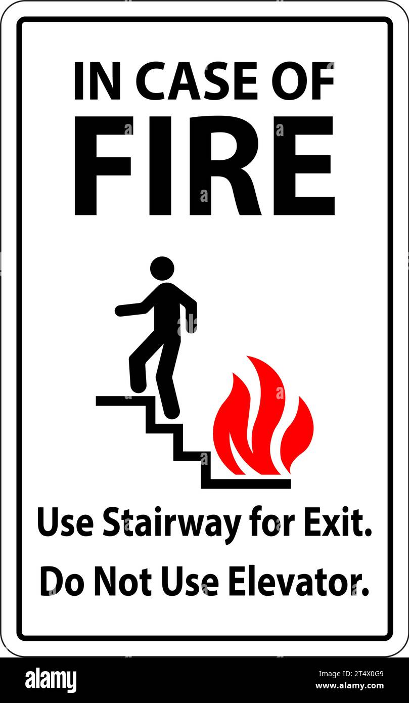 In Case Of Fire Sign Use Stairway For Exit, Do Not Use Elevator Stock ...