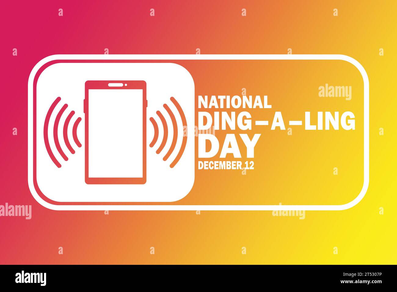 National Ding A Ling Day. Vector illustration. Suitable for greeting ...