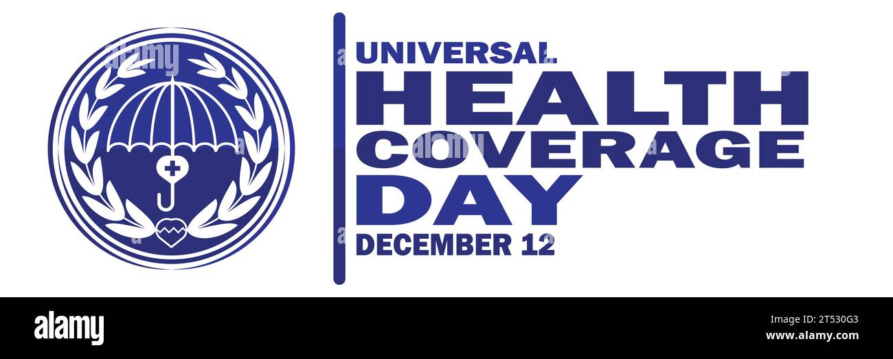 Universal Health Coverage Day Vector illustration. December 12. Holiday ...