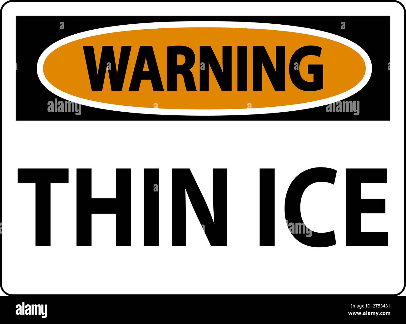 Warning Sign, Warning Thin Ice Sign Stock Vector Image & Art - Alamy