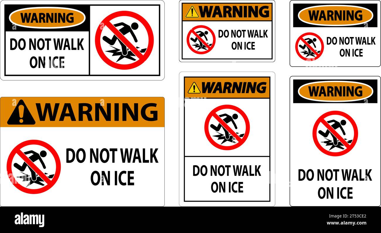 Warning Sign Do Not Walk On Ice Stock Vector Image & Art - Alamy