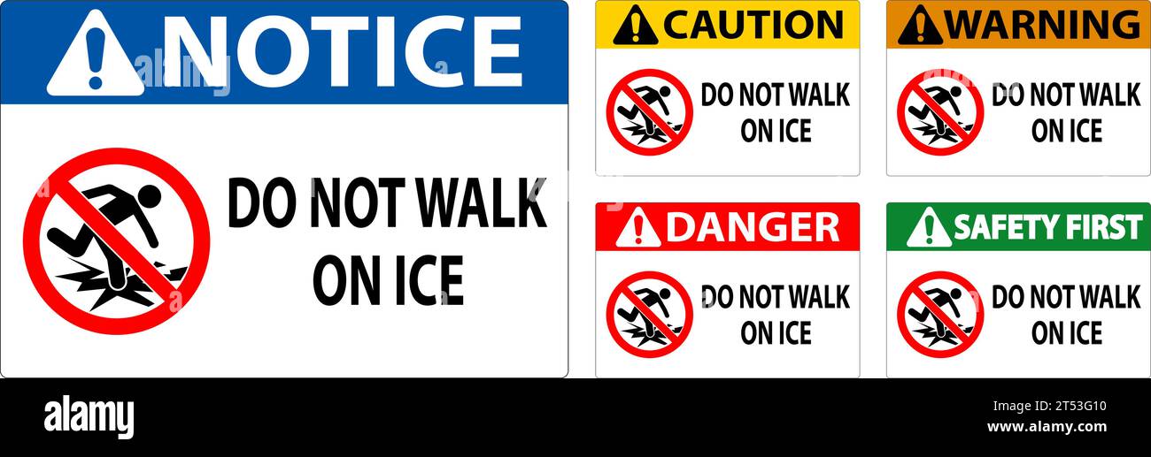 Danger Sign Do Not Walk On Ice Stock Vector Image & Art - Alamy