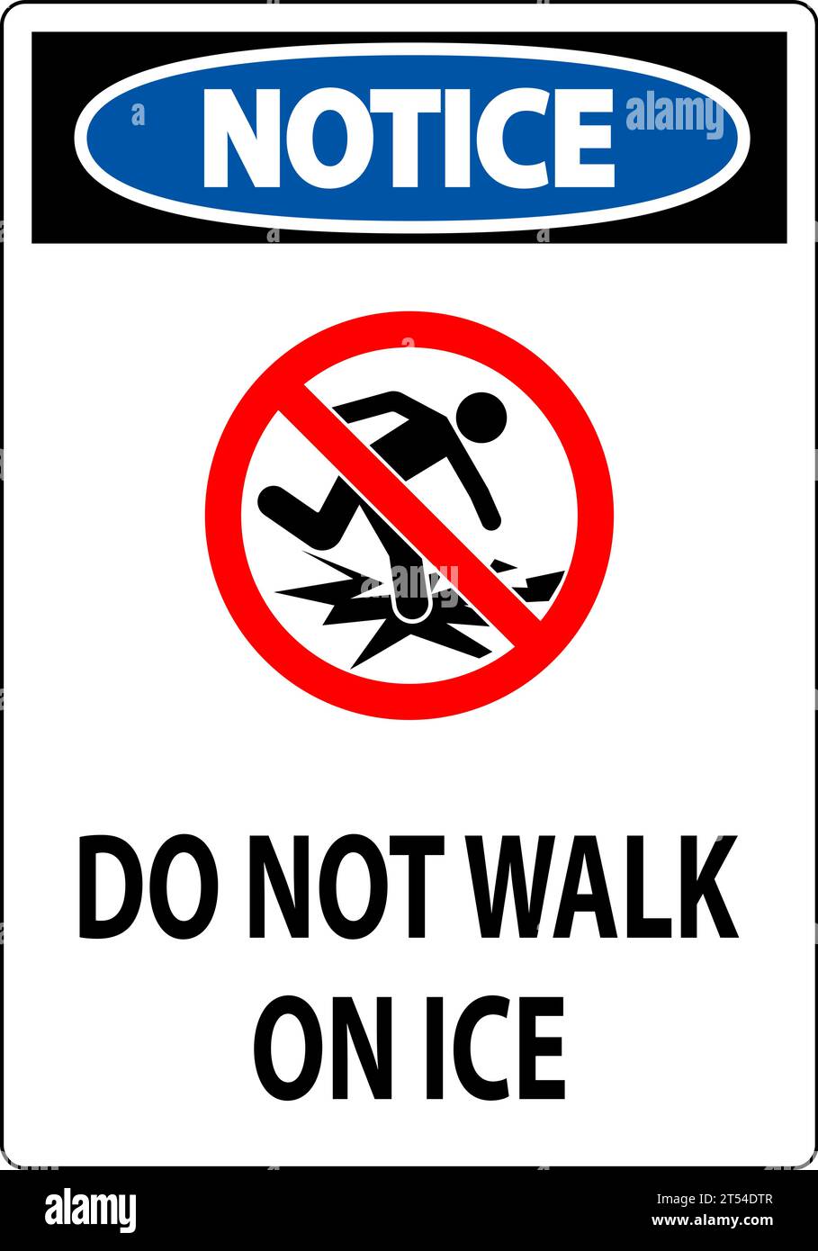Notice Sign Do Not Walk On Ice Stock Vector Image & Art - Alamy