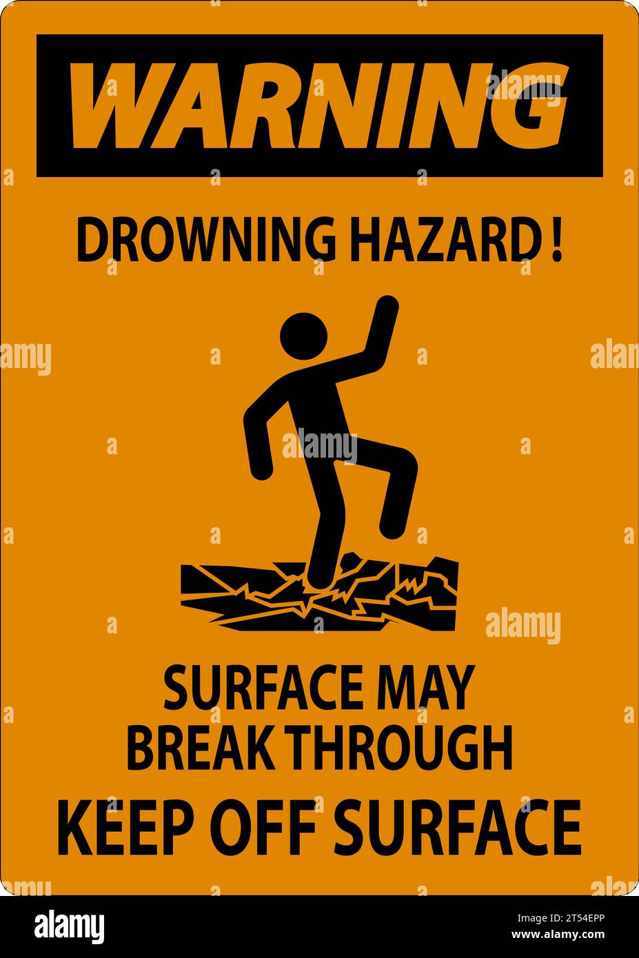 Warning Sign Drowning Hazard - Surface May Break Through, Keep Off ...