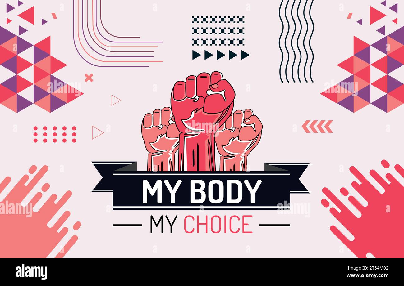 My body my choice slogan. Slogan for protest poster after the ban on ...
