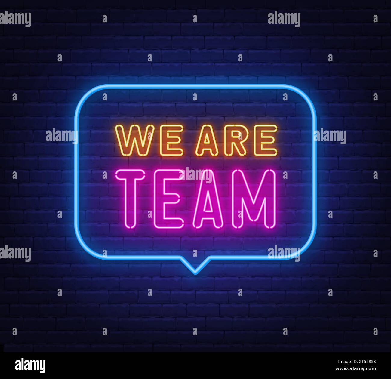 We Are Team neon sign in the speech bubble on brick wall background ...