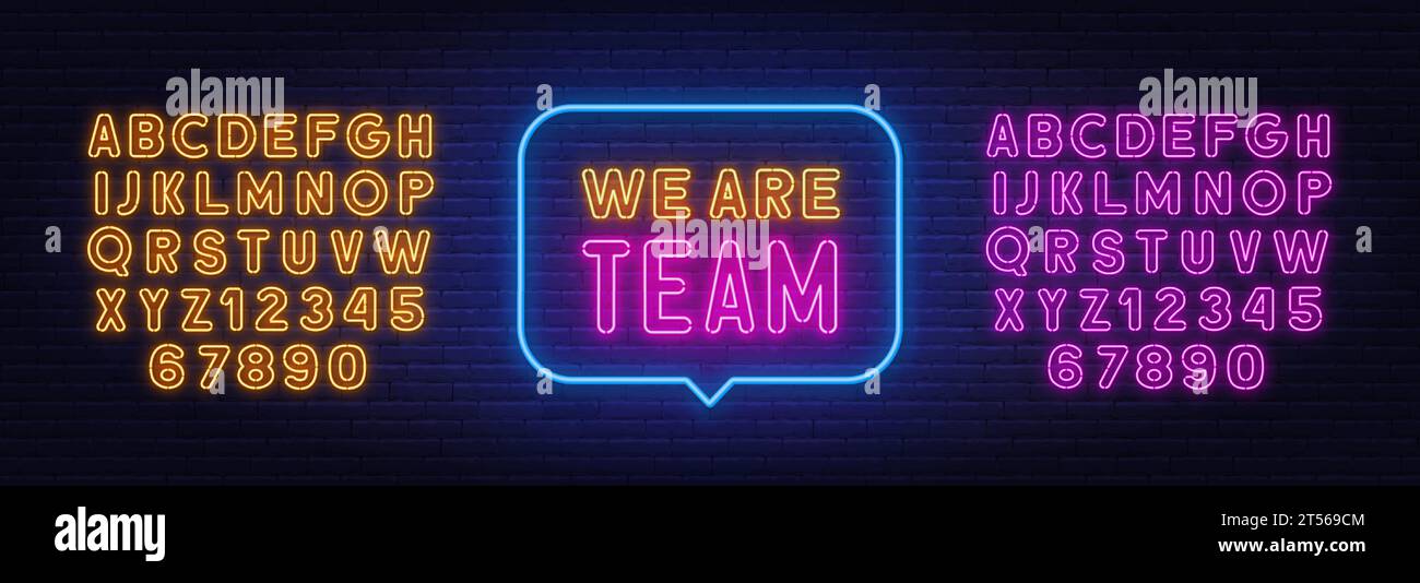 We Are Team neon sign in the speech bubble on brick wall background ...