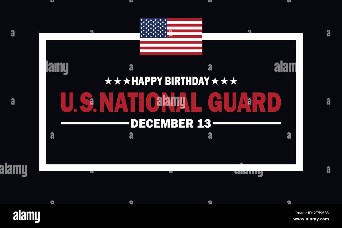 Happy Birthday Us National Guard. December 13. Vector illustration ...