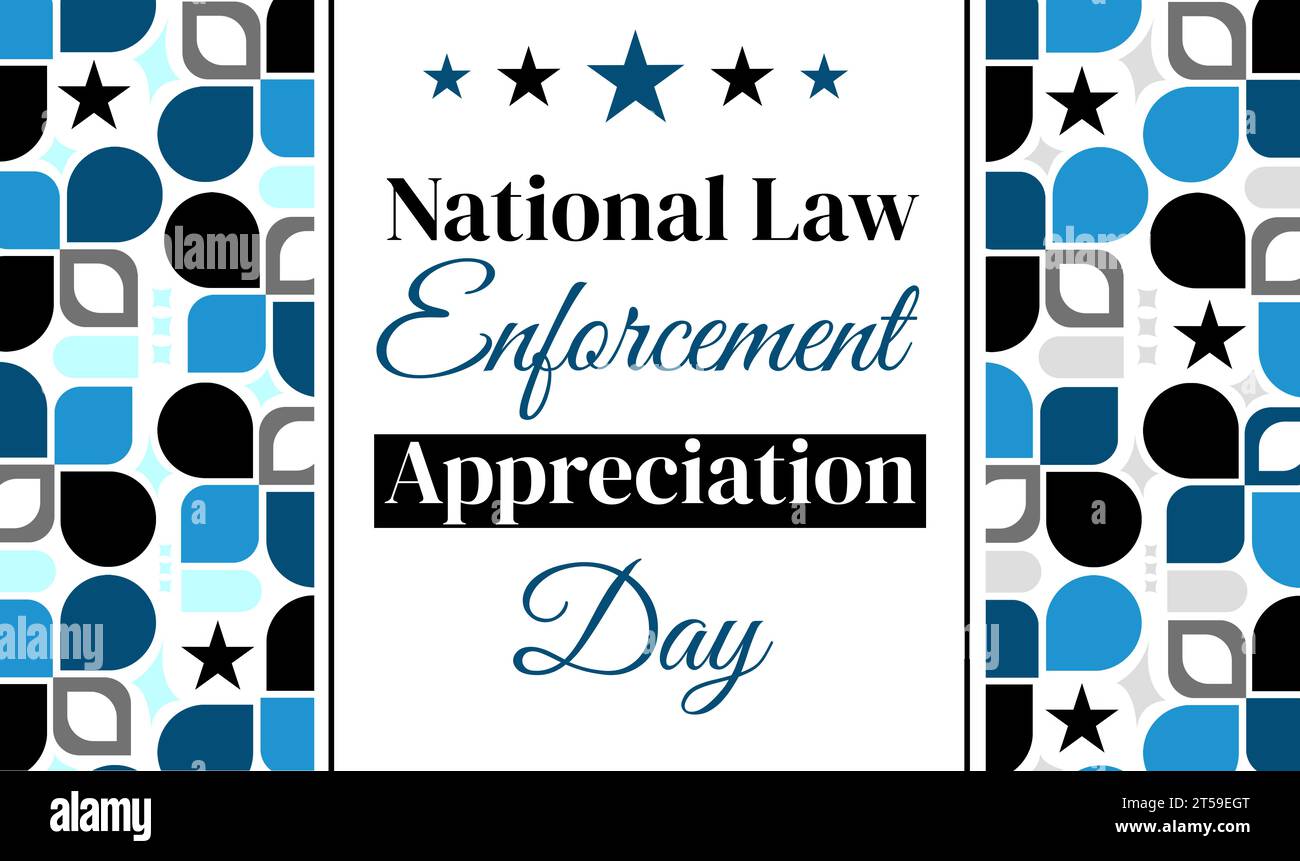 January 9 is observed as National Law Enforcement Appreciation Day ...