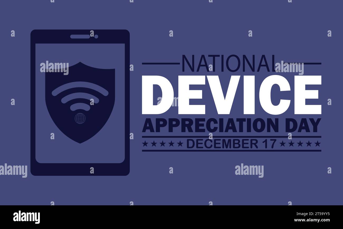 National Device Appreciation Day. December 17. Vector illustration ...