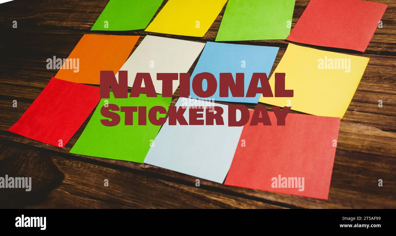 Image of national sticker day in red letters over multi coloured memo ...