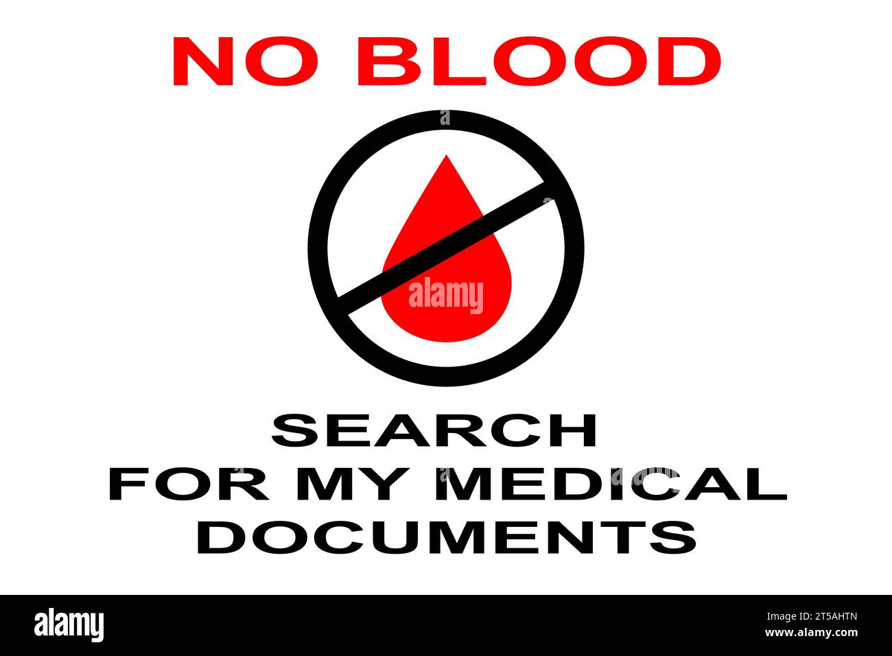 A label depicting the refusal of blood transfusion. Bloodless methods ...