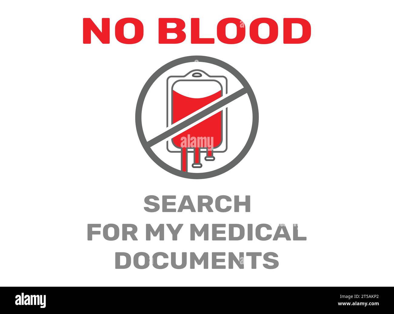 A label depicting the refusal of blood transfusion. Bloodless methods ...