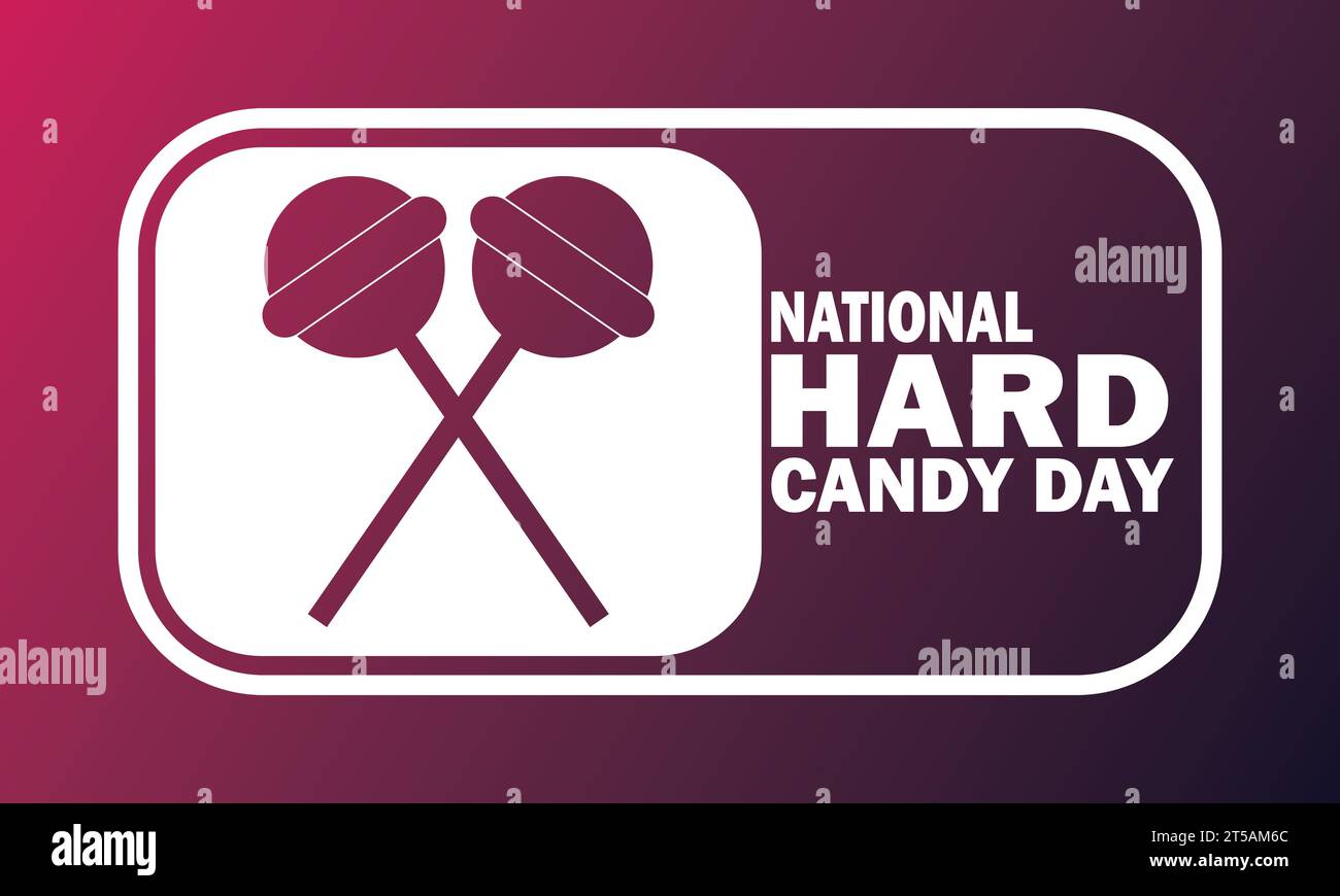 National Hard Candy Day Vector illustration. Suitable for greeting card ...