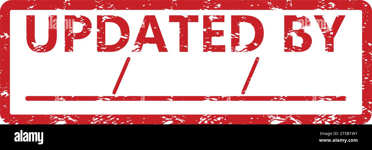 Rubber stamp updated by with place for date. Vector of refreshed ...