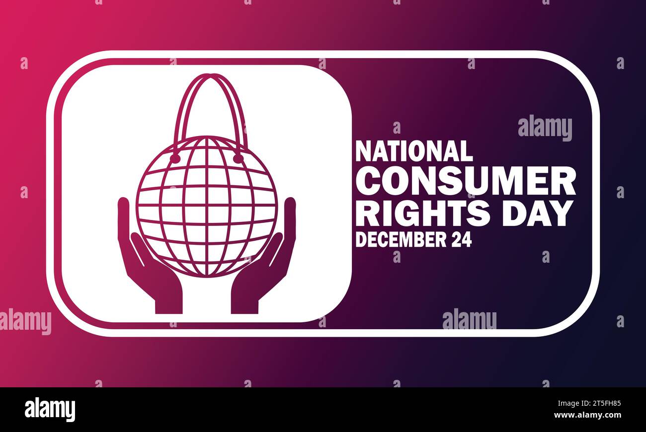 National Consumer Rights Day, background design wallpaper. December 24 ...