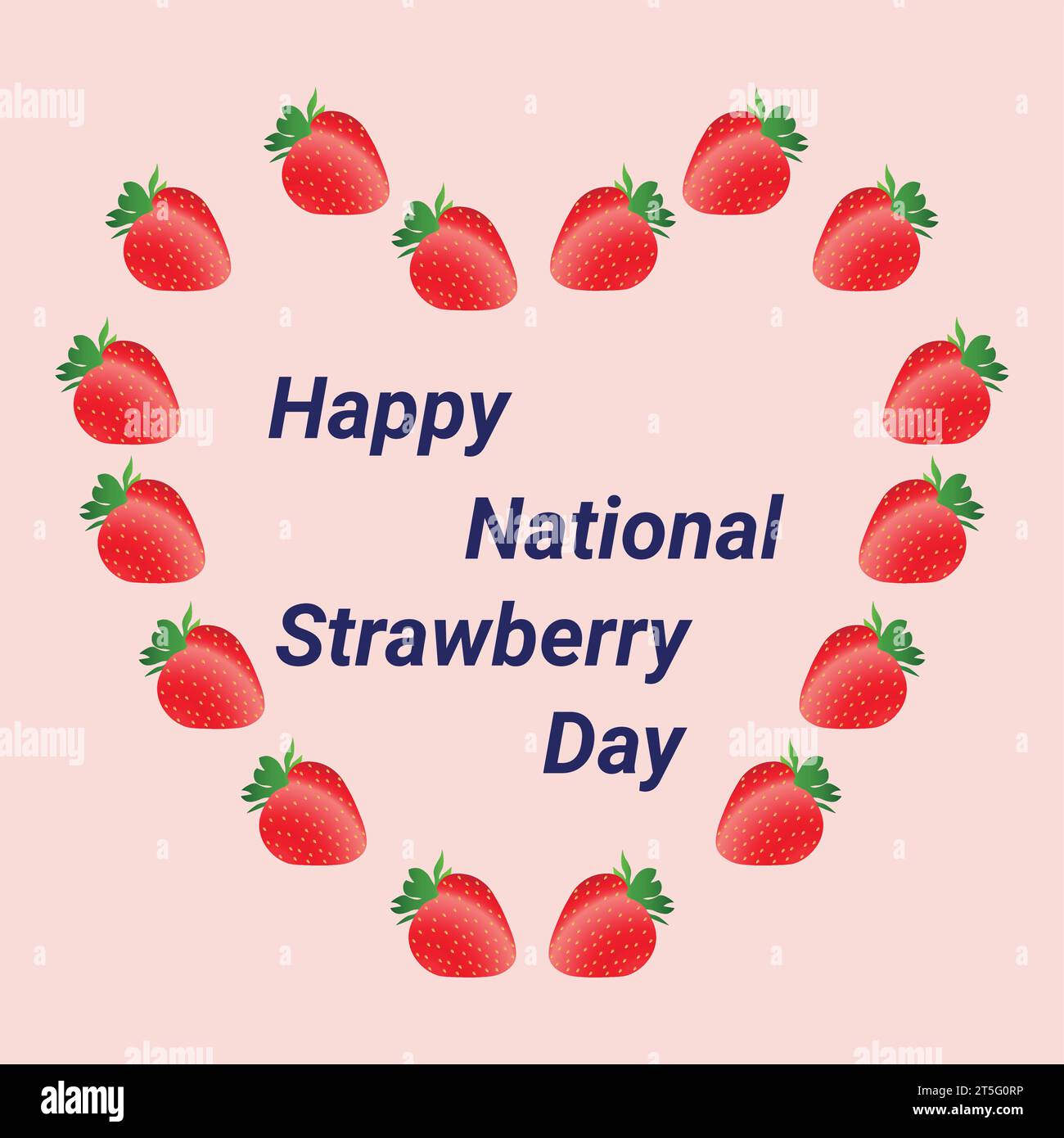 National Strawberry Day February 27 - lettering text. Strawberry round ...