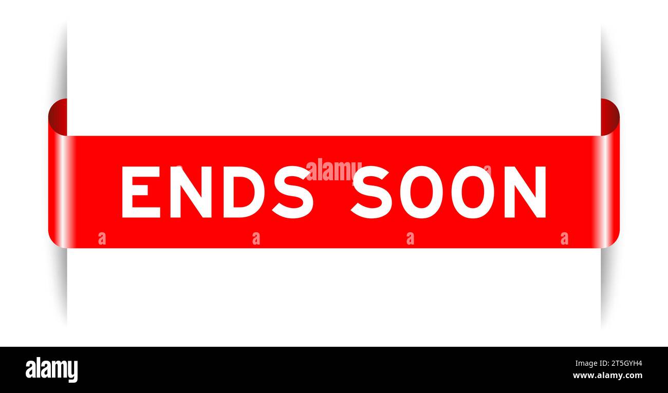 Red color inserted label banner with word ends soon on white background ...