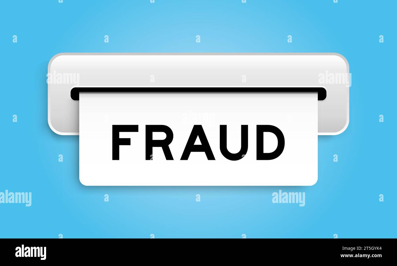 White coupon banner with word fraud from machine on blue color ...