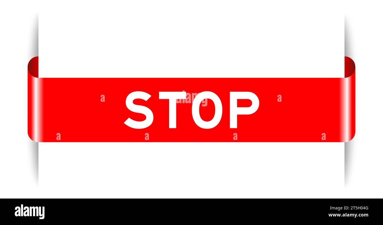 Red color inserted label banner with word stop on white background ...