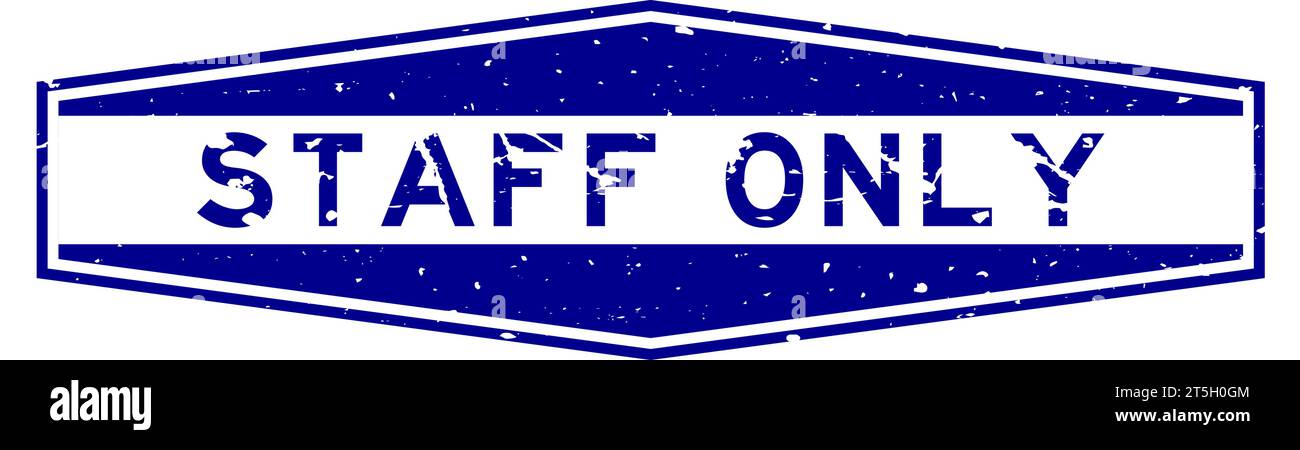 Grunge blue staff only word hexagon rubber seal stamp on white ...