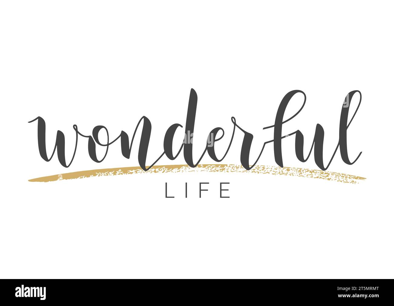 Vector Stock Illustration. Handwritten Lettering of Wonderful Life ...