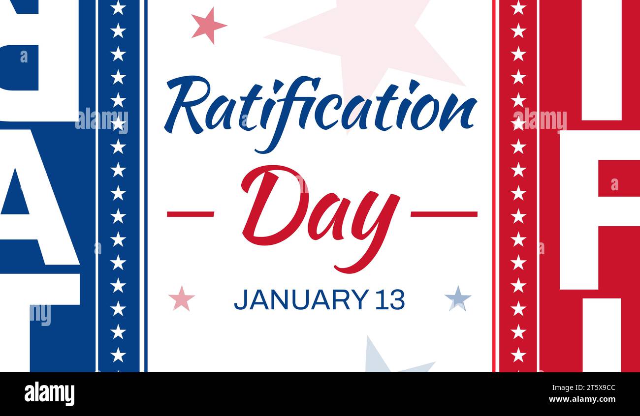 Ratification Day is celebrated on January 14 in the United States of ...