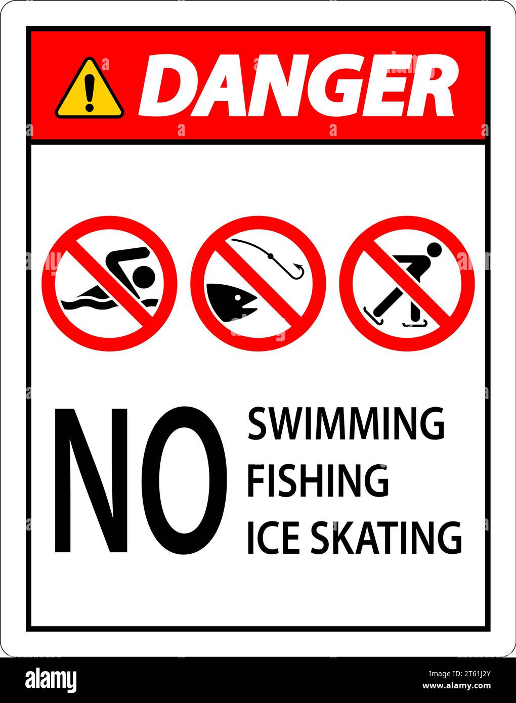 Prohibition Sign Danger - No Swimming, Fishing, Ice Skating Stock ...
