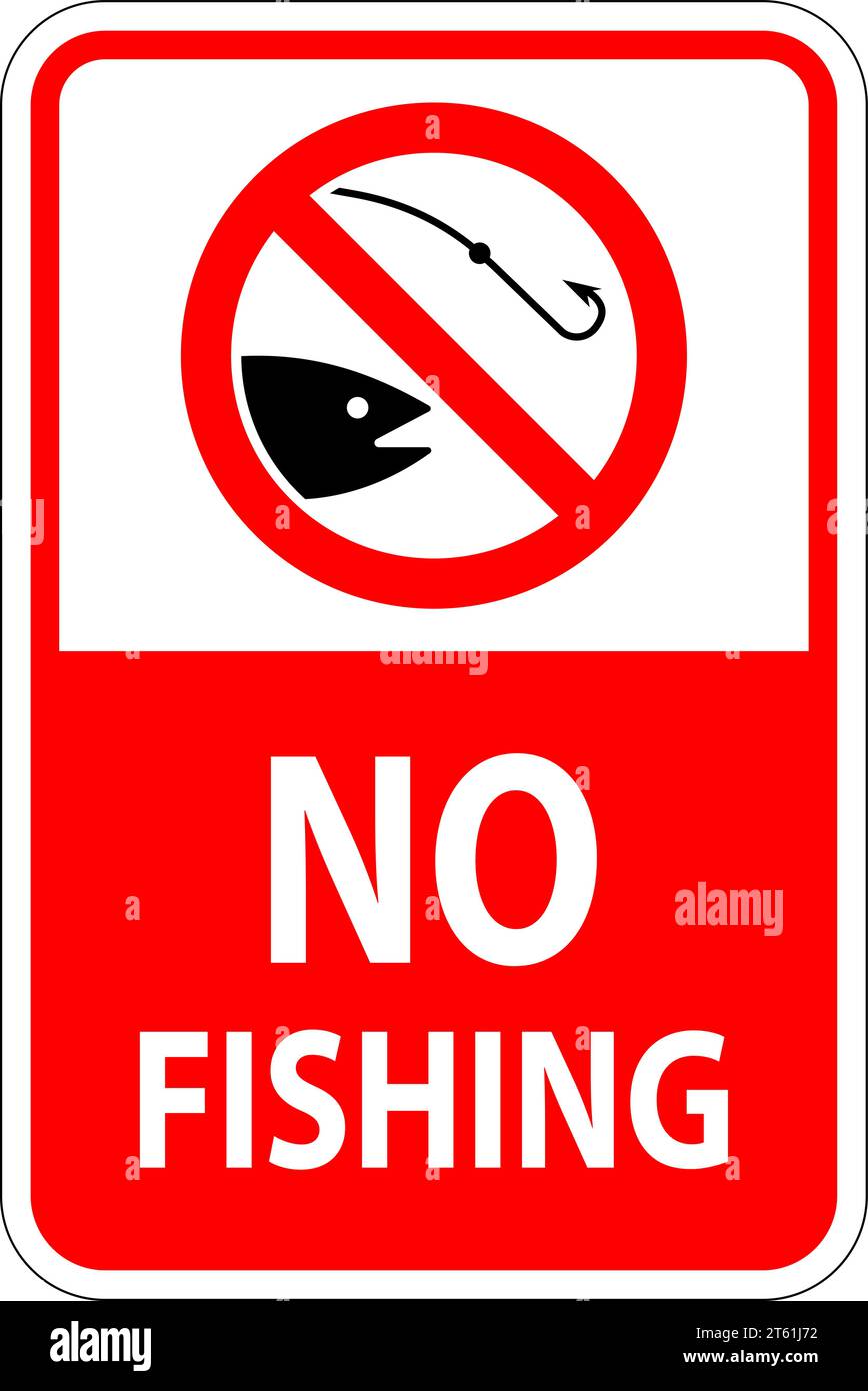 No Fishing Sign No Fishing Stock Vector Image & Art - Alamy