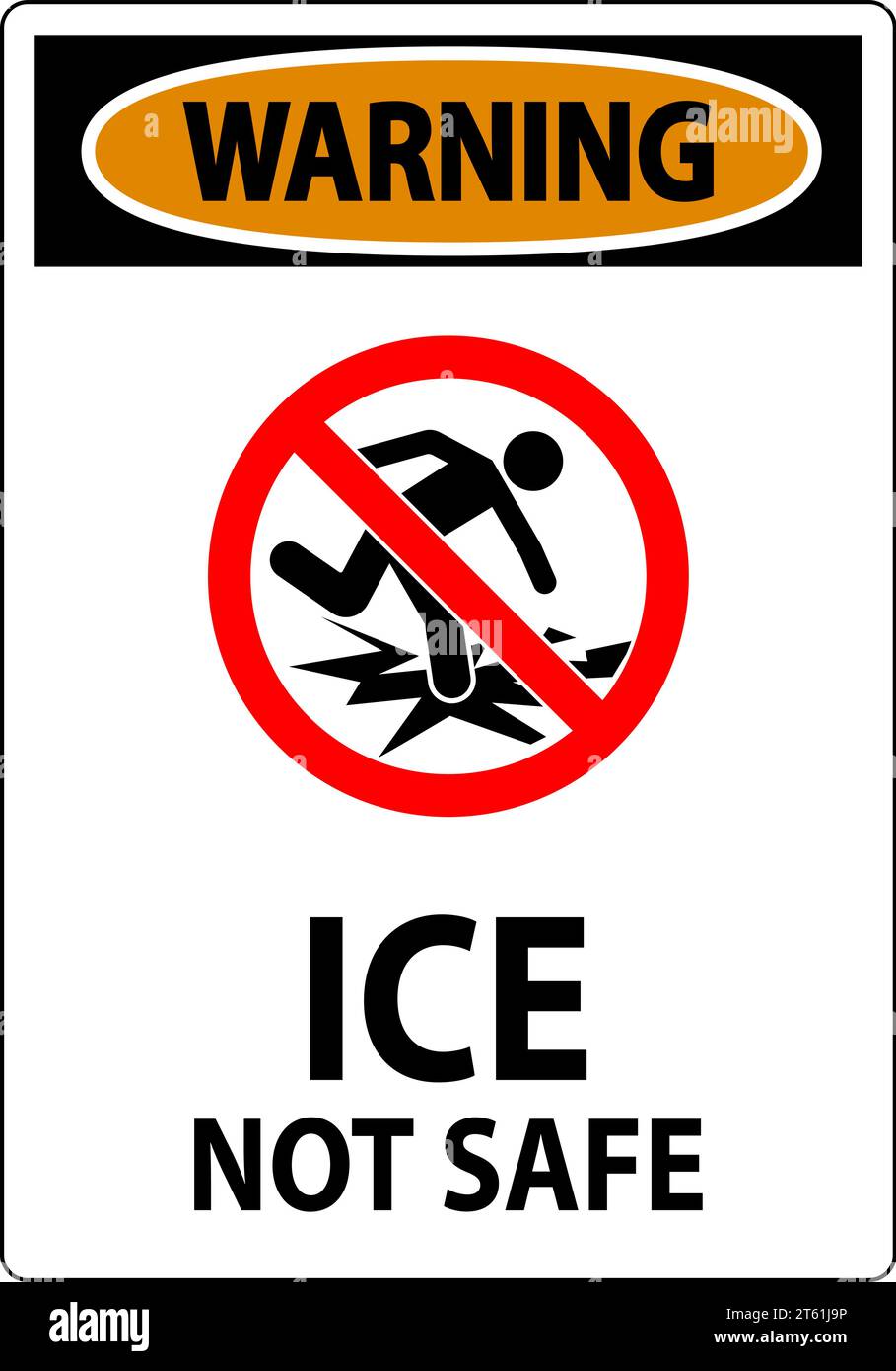 Warning Sign Ice Not Safe Stock Vector Image & Art - Alamy